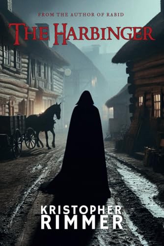 The Harbinger by Kristopher Rimmer | Goodreads