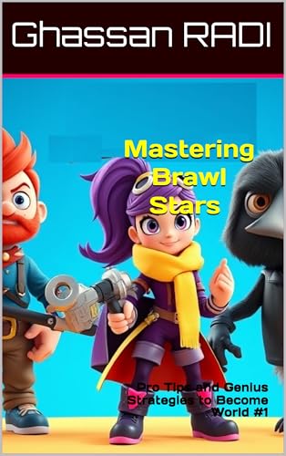 Mastering Brawl Stars: Pro Tips and Genius Strategies to Become World ...