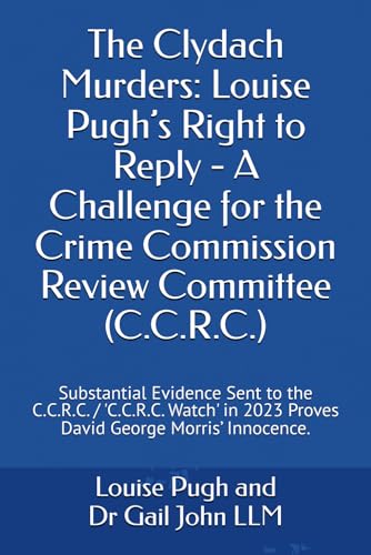 The Clydach Murders: Louise Pugh’s Right to Reply - A Challenge for the ...