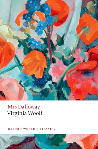 Mrs Dalloway (Oxford World's Classics) by Virginia Woolf | Goodreads