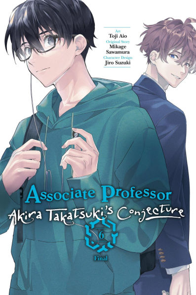 Associate Professor Akira Takatsuki's Conjecture (Manga), Vol. 6 by Toji Aio | Goodreads