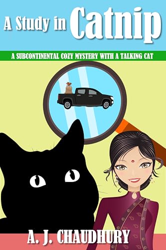 A Study in Catnip: A Subcontinental Cozy Mystery With A Talking Cat by A. J. Chaudhury | Goodreads