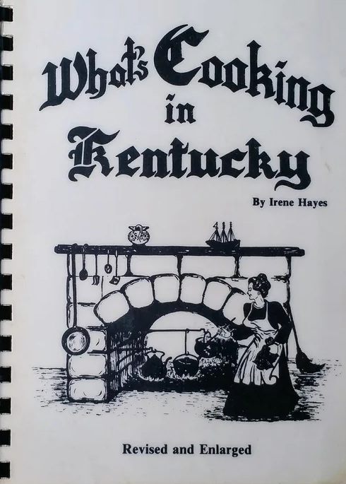 What's Cooking in Kentucky by Irene Hayes | Goodreads