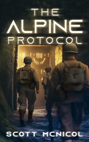 The Alpine Protocol by Scott McNicol | Goodreads