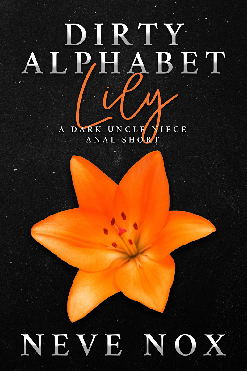 Dirty Alphabet - Lily by Neve Nox | Goodreads