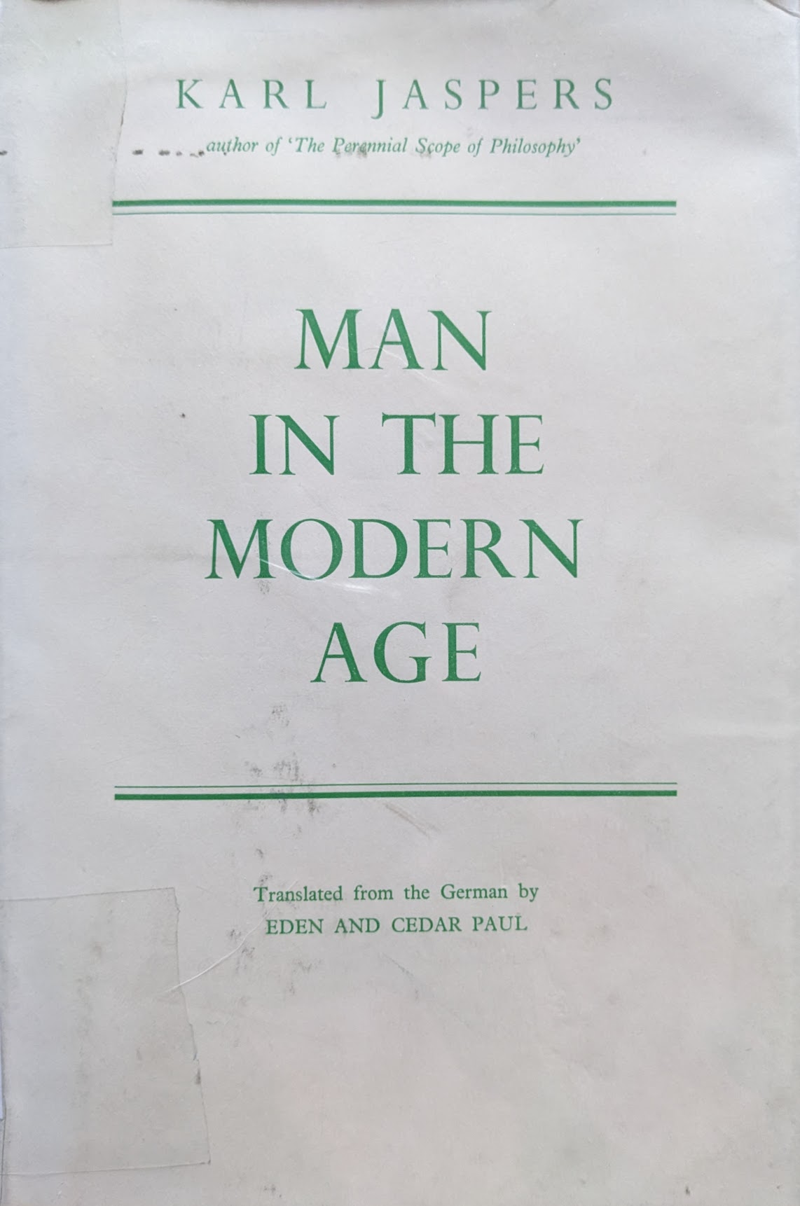 Man in the Modern Age by carl jaspers | Goodreads