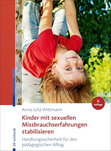 Kinder mit sexuellen Missbrauchserfahrungen stabilisieren ...