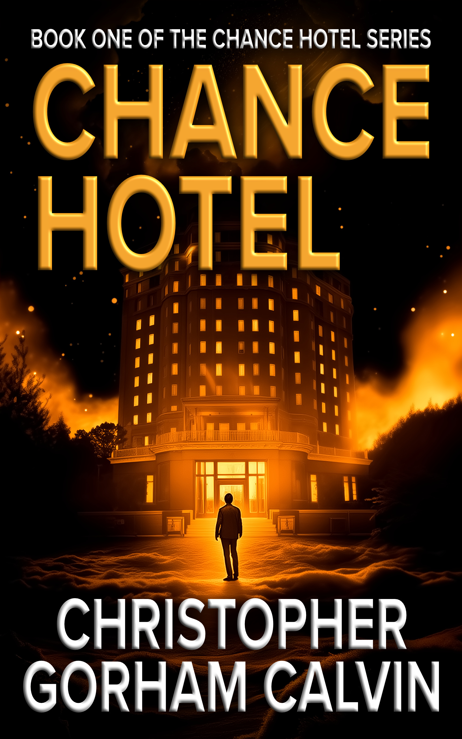 Chance Hotel (Chance Hotel #1) by Christopher Gorham Calvin | Goodreads