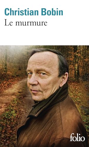 Le murmure (French Edition) by Christian Bobin | Goodreads
