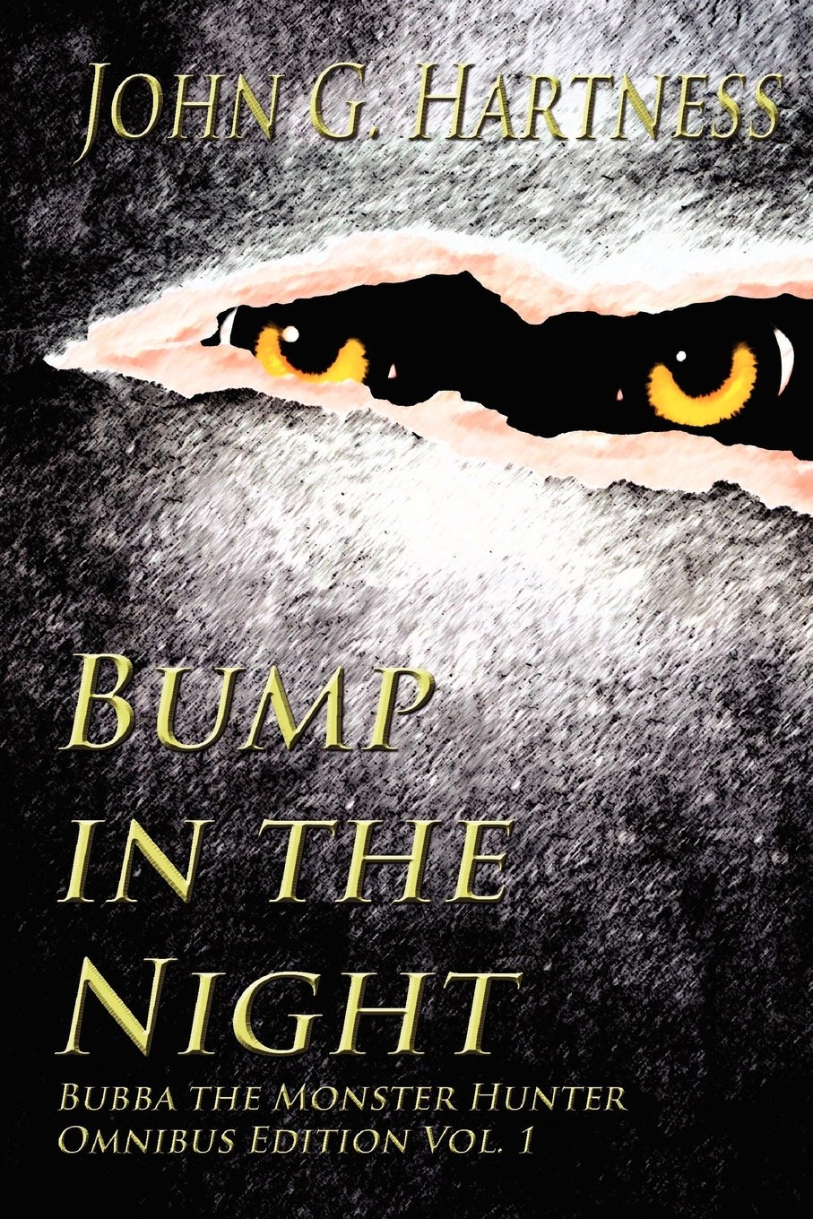 Bump in the Night: Bubba the Monster Hunter Omnibus, Vol. 1 by John G ...