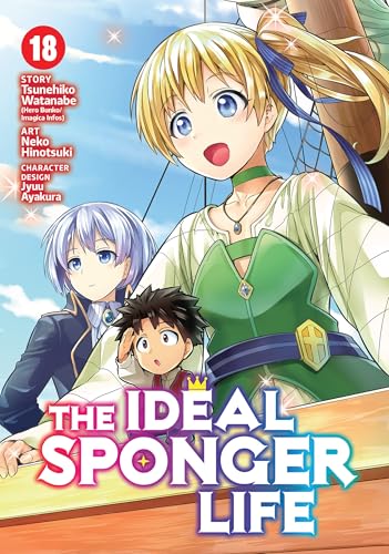 The Ideal Sponger Life Vol. 18 by Tsunehiko Watanabe | Goodreads