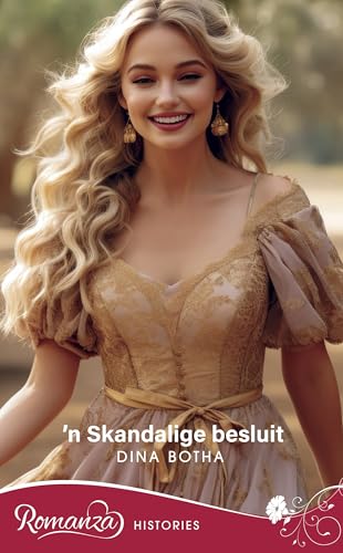 'n Skandalige besluit by Dina Botha | Goodreads