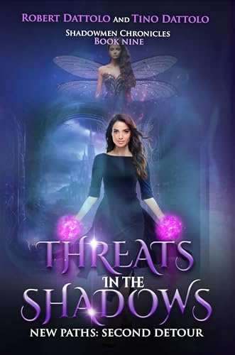 Threats in the Shadows: New Paths: Second Detour by Robert Dattolo ...