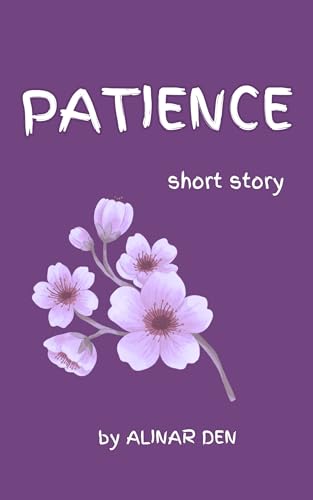 Patience (You got this!) by Alinar Den | Goodreads
