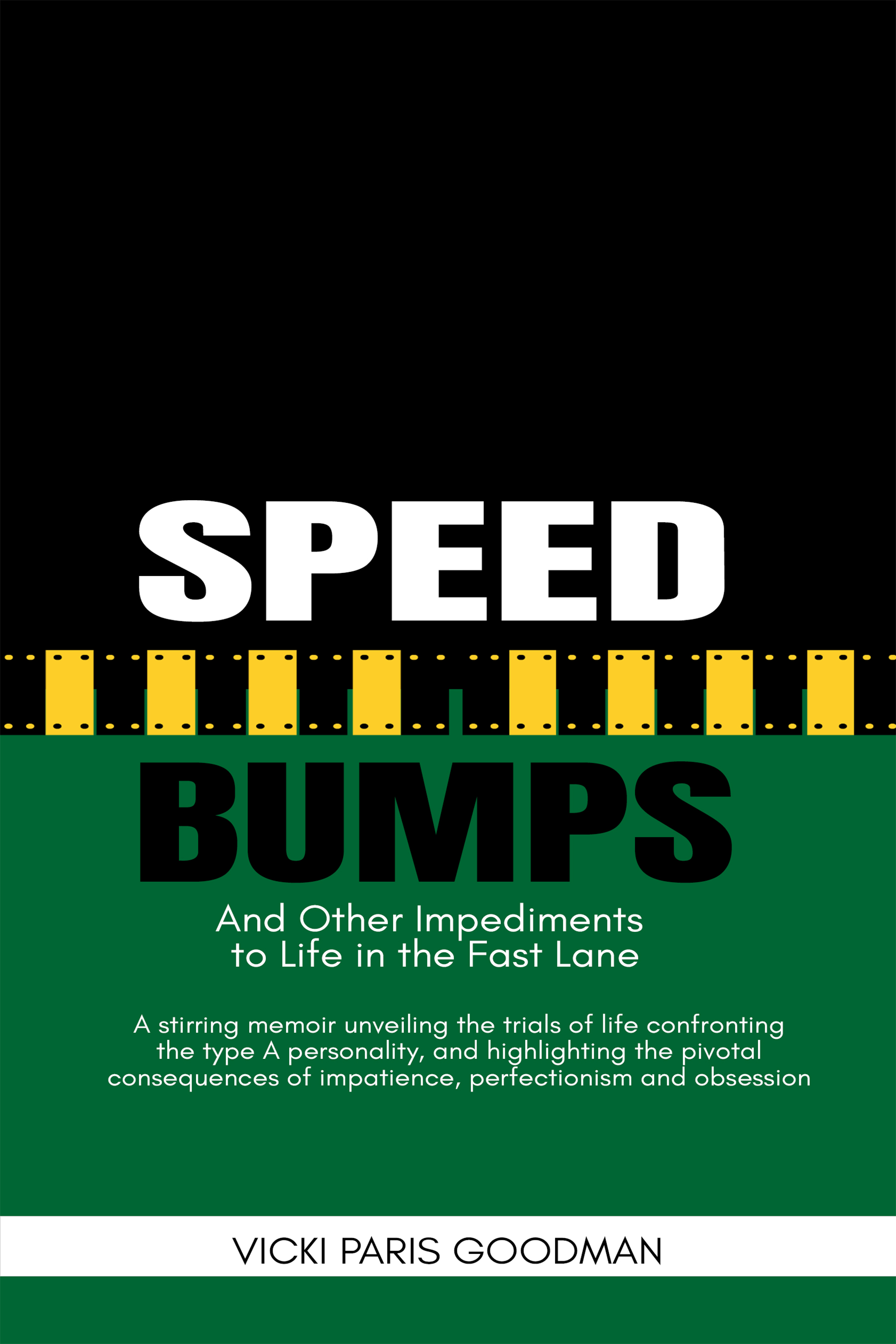 Speed Bumps: And Other Impediments to Life in the Fast Lane by Vicki ...