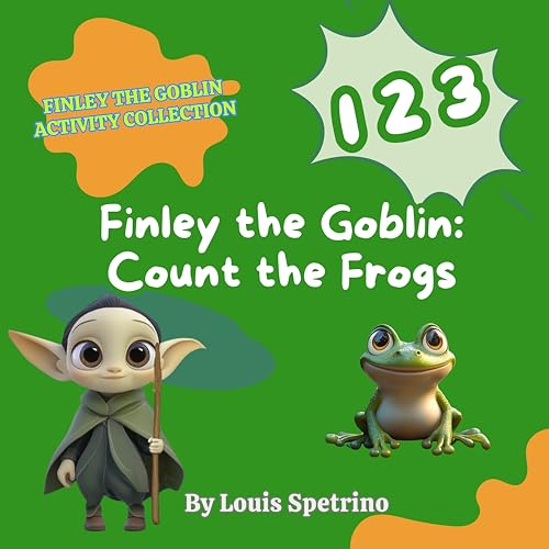 Finley the Goblin: Count the Frogs: Learn numbers and counting with ...