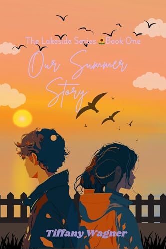 Our Summer Story: A Sweet Summer Rivals to Lovers Young Adult Romance ...