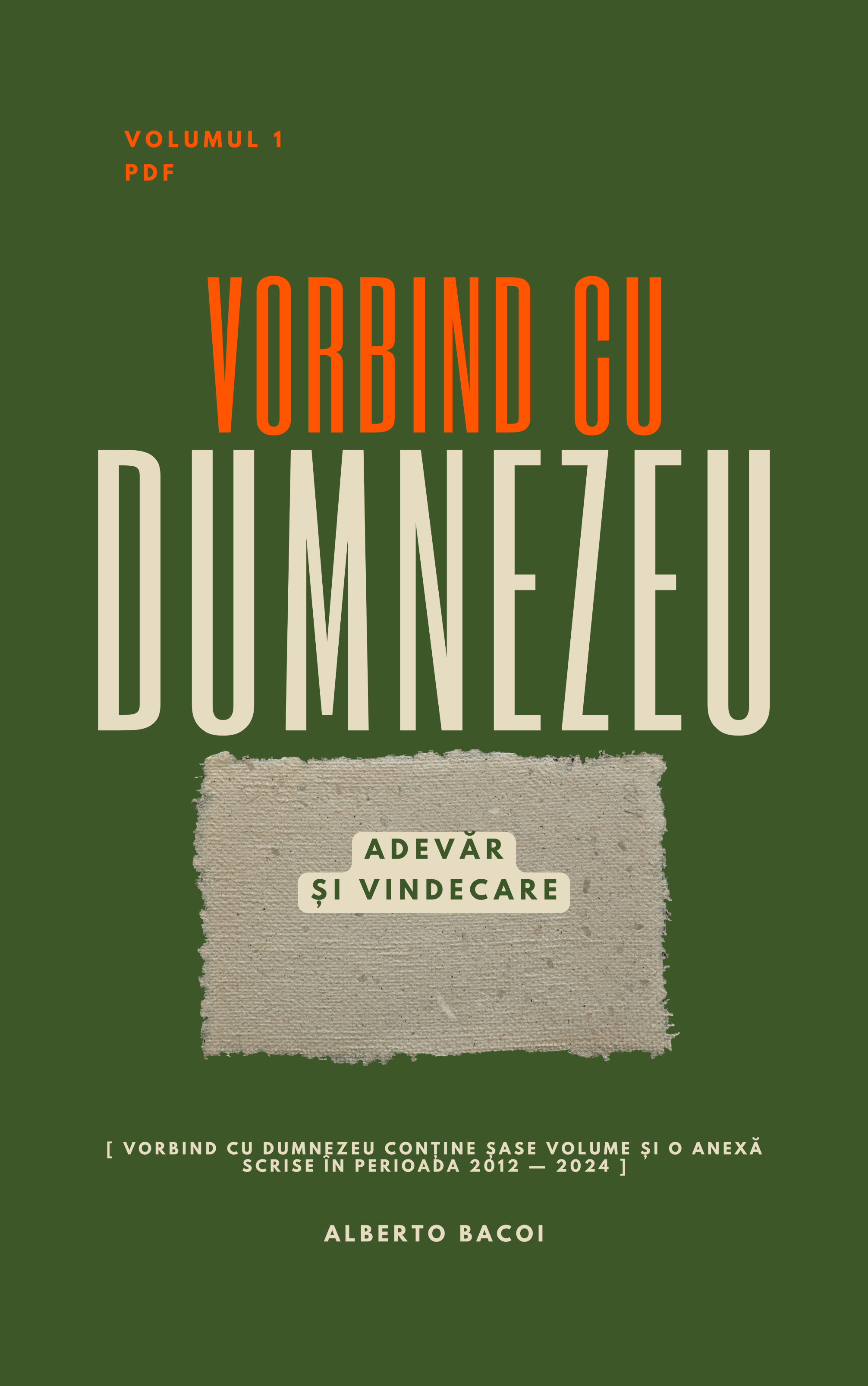 Vorbind cu Dumnezeu vol. 1: Adevăr și Vindecare by Alberto Bacoi ...