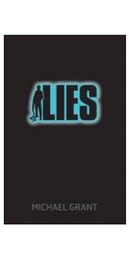 Lies by Michael Grant | Goodreads