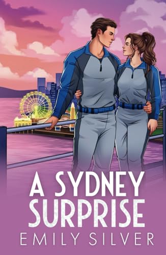 A Sydney Surprise (The Love Abroad Series) by Emily Silver | Goodreads