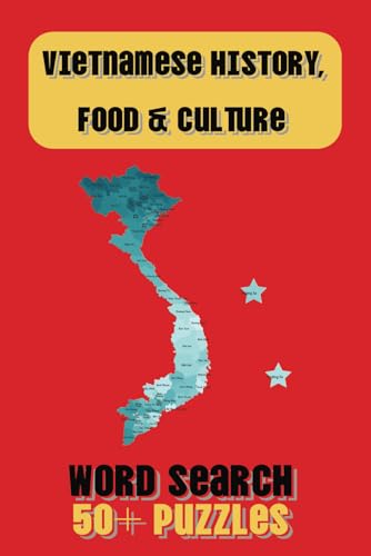 Vietnamese History, Food & Culture Word Search Puzzle Book: Word ...