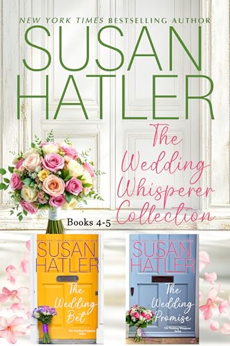 The Wedding Whisperer Collection by Susan Hatler | Goodreads