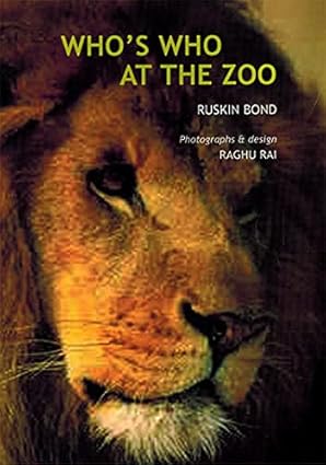 Who's Who at the Zoo by Ruskin Bond | Goodreads