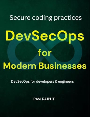 DevSecOps for Modern Businesses: Implement DevSecOps | Making software security a priority ...