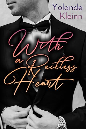 With a Reckless Heart by Yolande Kleinn | Goodreads
