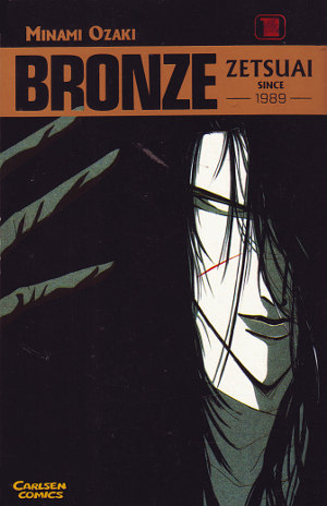 Bronze - Zetsuai since 1989 01 by Minami Ozaki | Goodreads