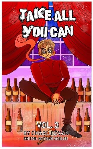 Take All You Can Vol. 3 by Charlie D. Van | Goodreads