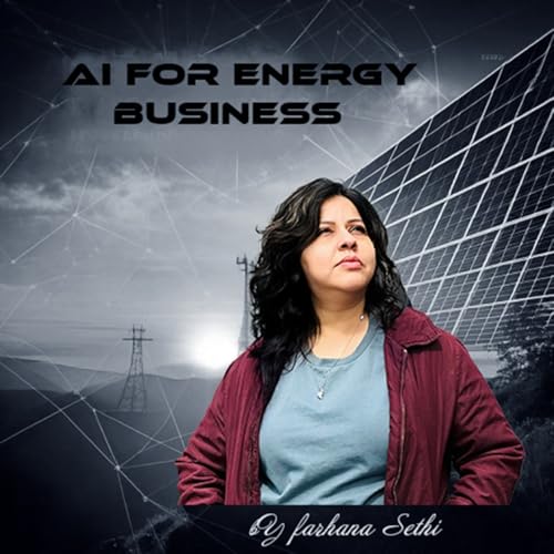 AI for Energy Business by Farhana Sethi | Goodreads