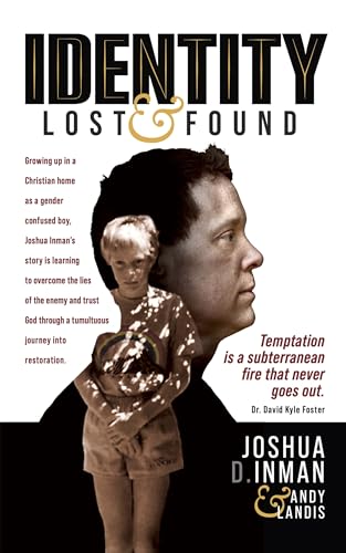 Identity Lost And Found by Joshua Inman | Goodreads