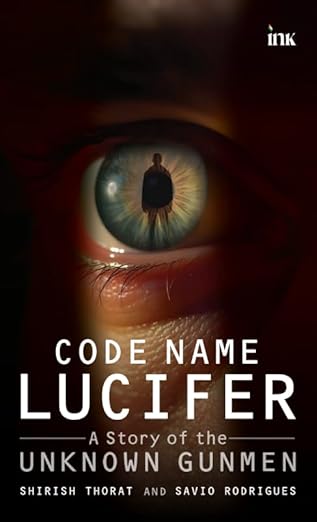 Code Name Lucifer by Shirish Thorat | Goodreads