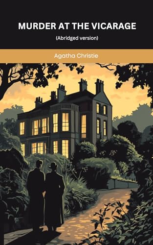 Murder at the Vicarage (Miss Marple, #1): An Abridged Introduction to ...