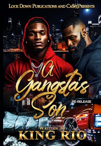 A Gangsta's Son by King Rio | Goodreads