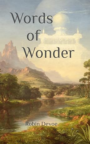 Words of Wonder: Best Selections from Devoe Dictionaries by Robin Devoe ...
