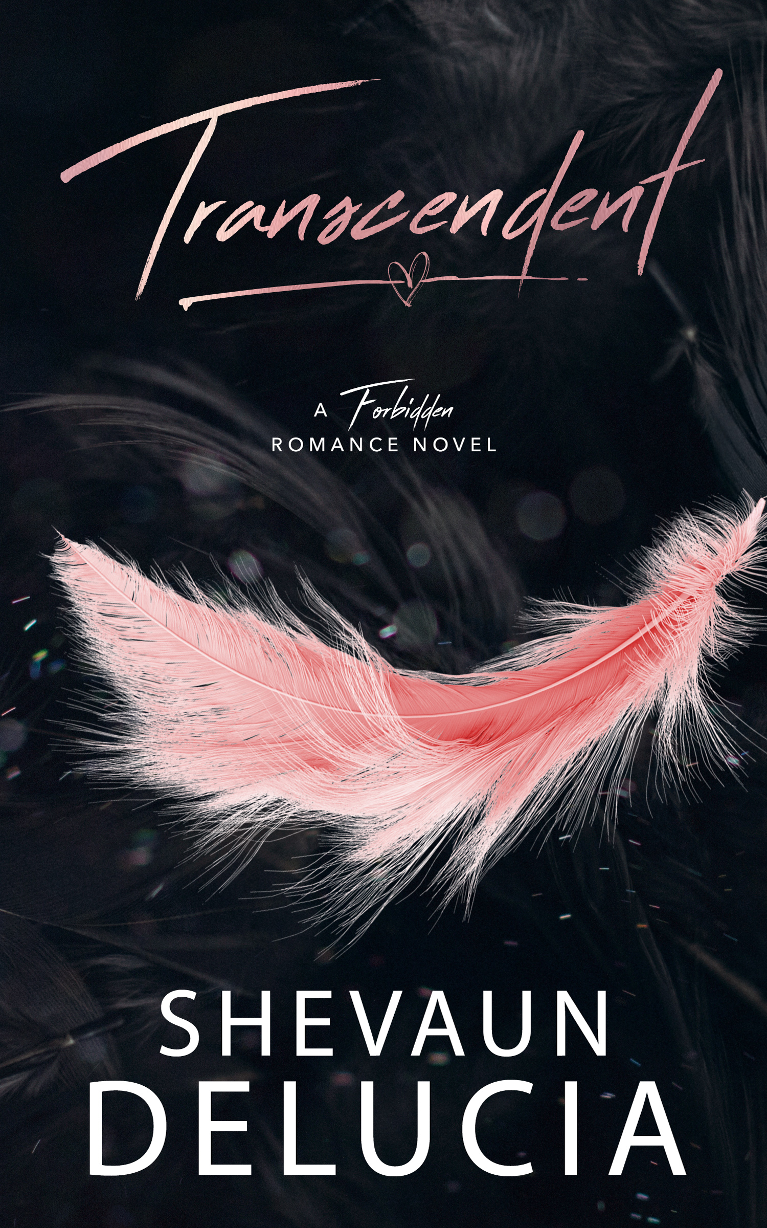 Transcendent (Forbidden Romance #2) by Shevaun Delucia | Goodreads
