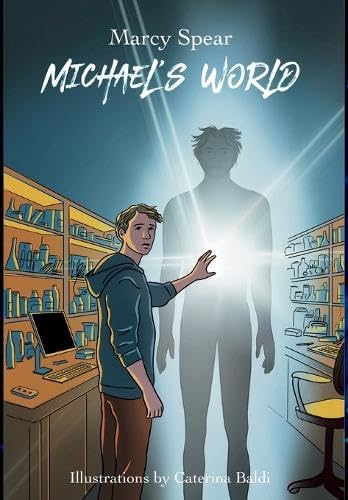 Michael's World by Marcy Spear | Goodreads