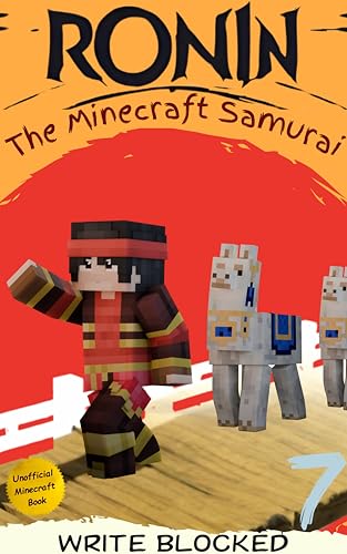 Ronin: The Minecraft Samurai: Book 7 by Write Blocked | Goodreads