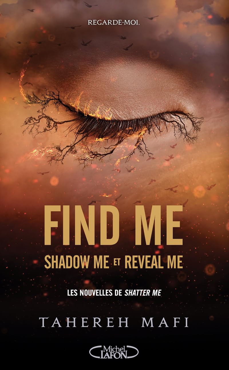 Find me : Shadow me / Reveal me by Tahereh Mafi | Goodreads