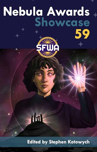 Nebula Awards Showcase 59 by Stephen Kotowych | Goodreads