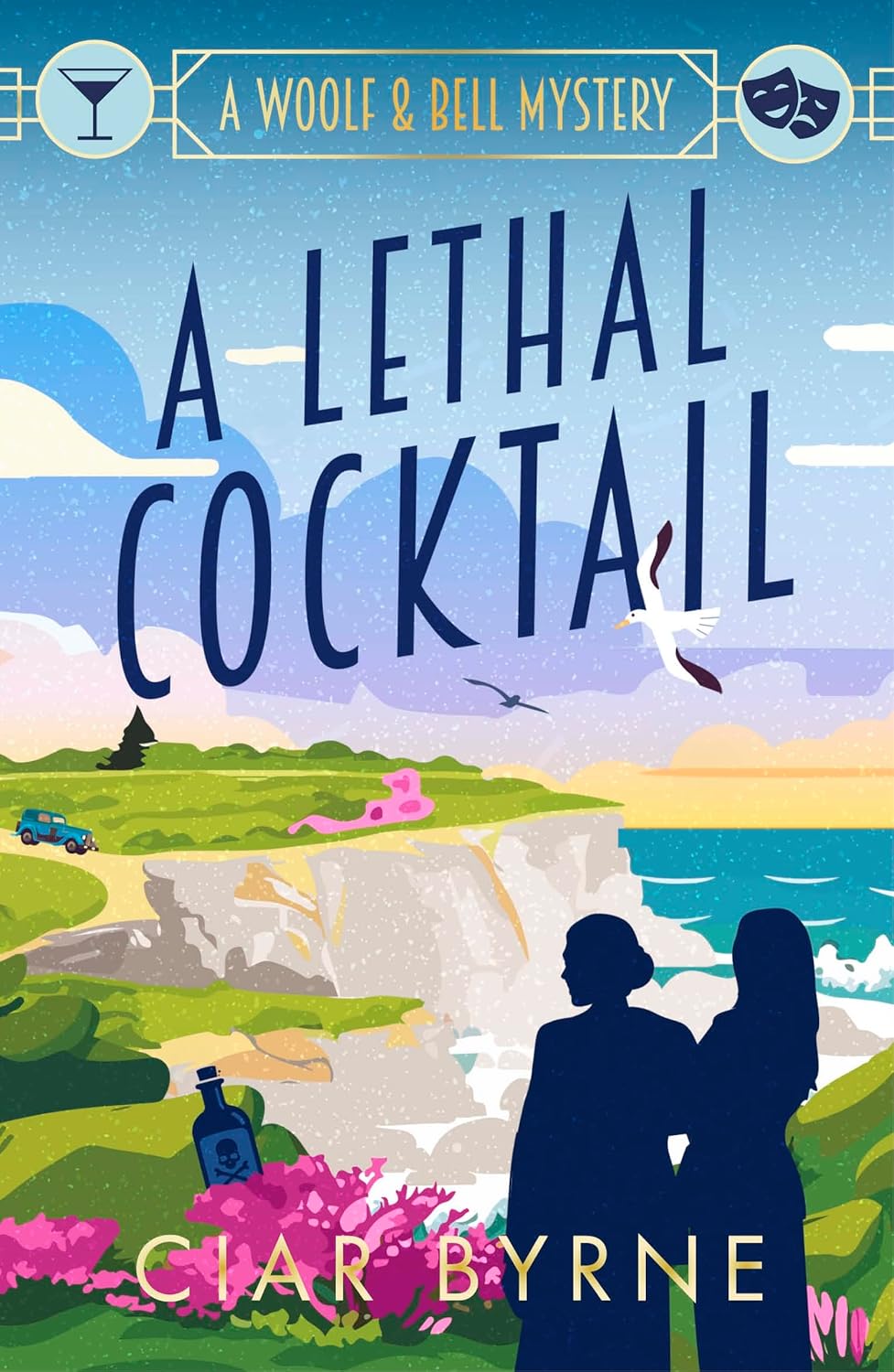 A Lethal Cocktail (The Woolf & Bell Mysteries #2) by Ciar Byrne | Goodreads