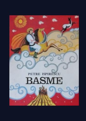Basme (Fairy Tales) (Latin Edition) by Petre Ispirescu | Goodreads