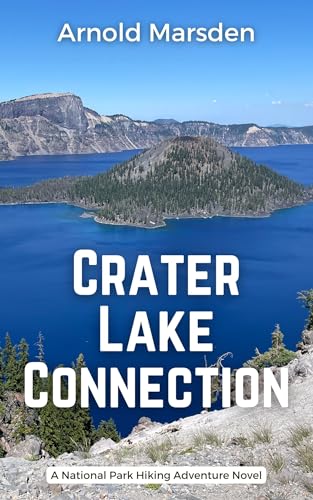 Crater Lake Connection by Arnold Marsden | Goodreads