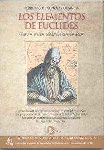 Los Elementos de Euclides: Biblia de la geometría griega by Pedro Miguel González Urbaneja ...