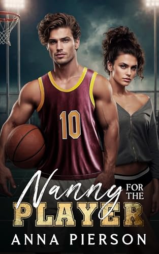 Nanny for the Player by Anna Pierson | Goodreads