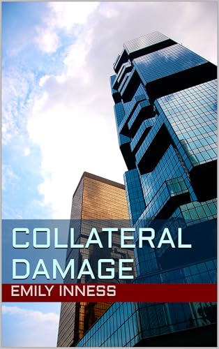 Collateral Damage by Emily Inness | Goodreads