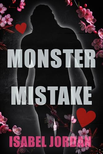 Monster Mistake (Sanity Falls Book 3) by Isabel Jordan | Goodreads