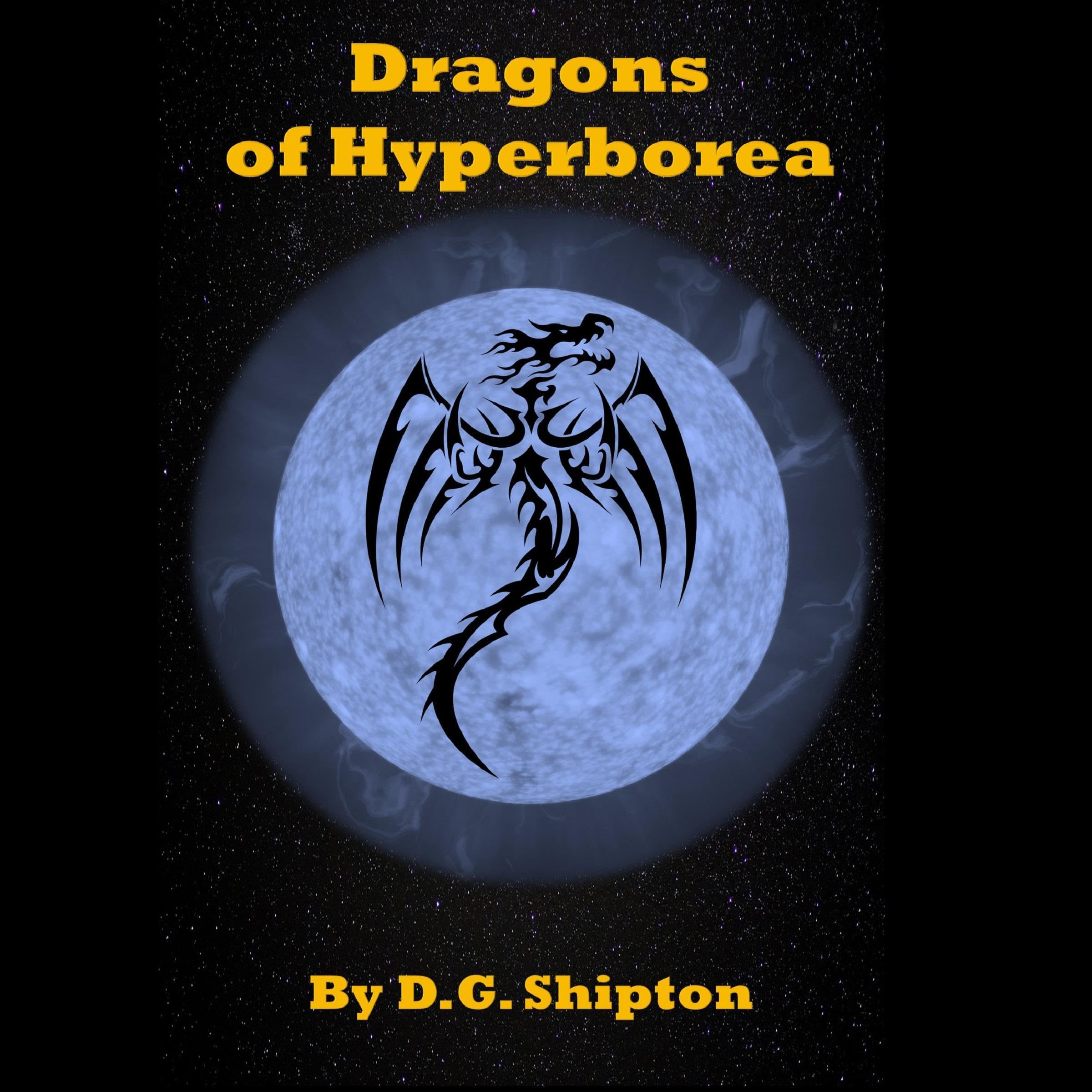 Dragons of Hyperborea: Fidelian Knights by D.G. Shipton | Goodreads